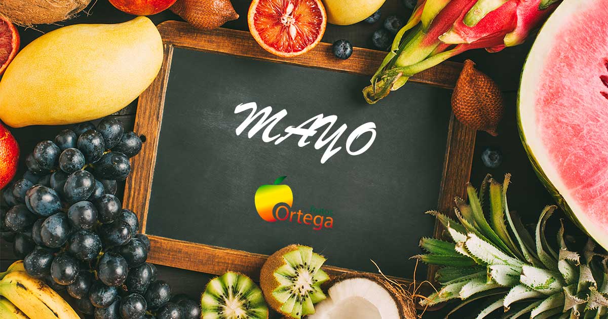 Frutas y verduras de temporada: el mes de mayo - Frutos Ortega